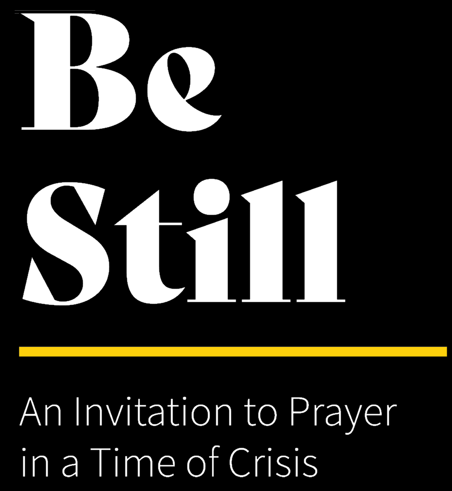 Be Still: An Invitation to Prayer in A Time of Crisis : East Asia ...