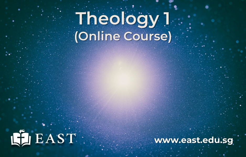 Theology 1 (Day Course) : East Asia School of Theology