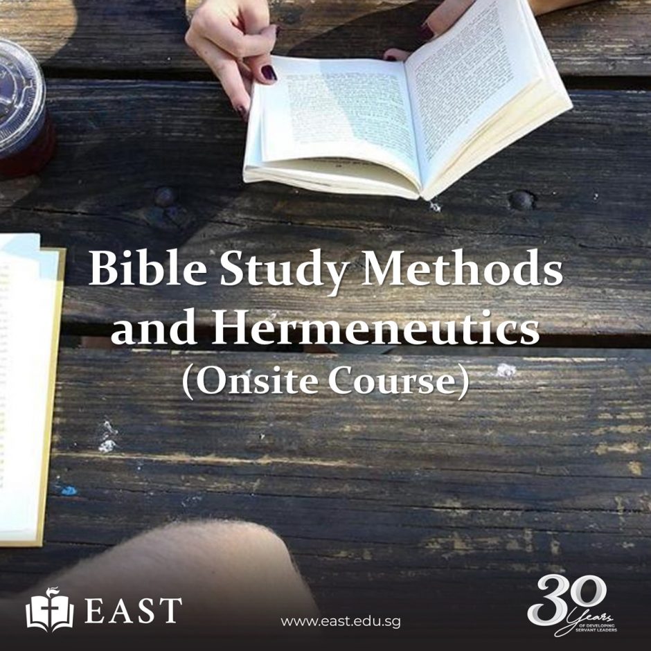 Bible Study Methods & Hermeneutics – Onsite Day Course : East Asia ...