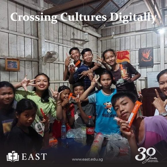 Crossing Cultures Digitally Today : East Asia School of Theology
