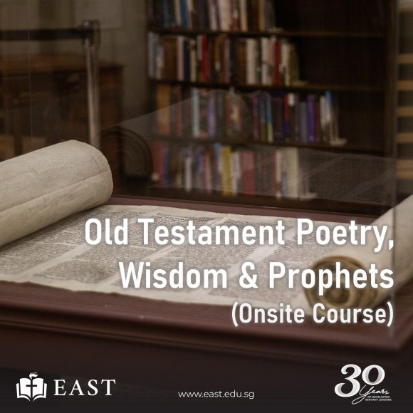 Old Testament Poetry, Wisdom, & Prophets – Onsite Day Course : East ...