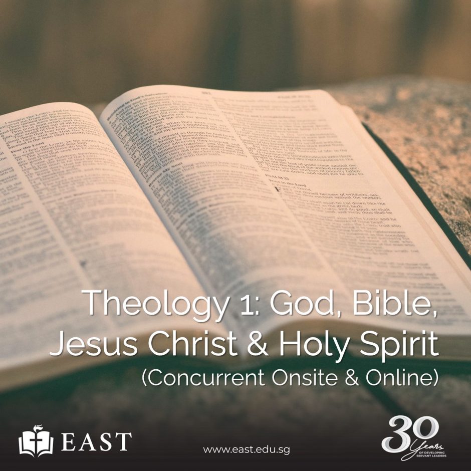 Theology 1 – Concurrent Onsite & Online Day Course : East Asia School ...