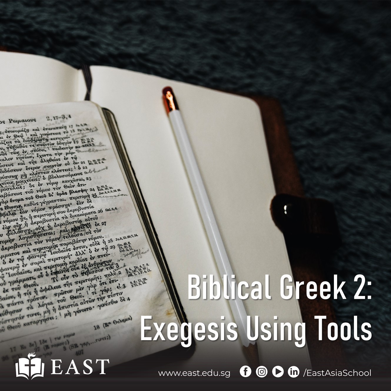 Biblical Greek 2: Exegesis Using Tools (Onsite) – Day Course : East ...