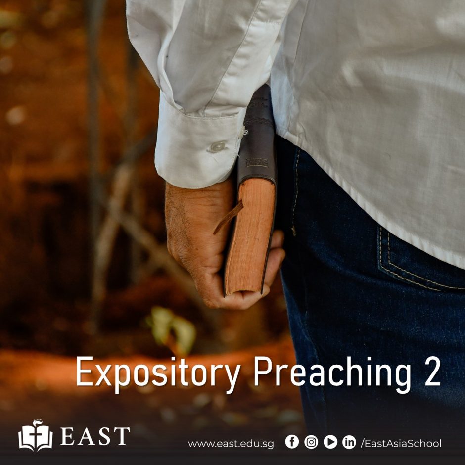 Expository Preaching 2 (Onsite) – Day Course : East Asia School of Theology
