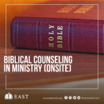 Biblical Counseling in Ministry (Onsite) – Day Course : East Asia ...