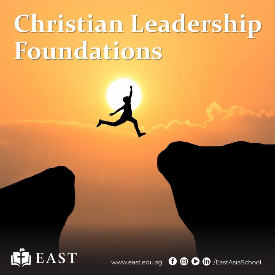 Christian Leadership Foundations (Onsite) – Day Course : East Asia ...